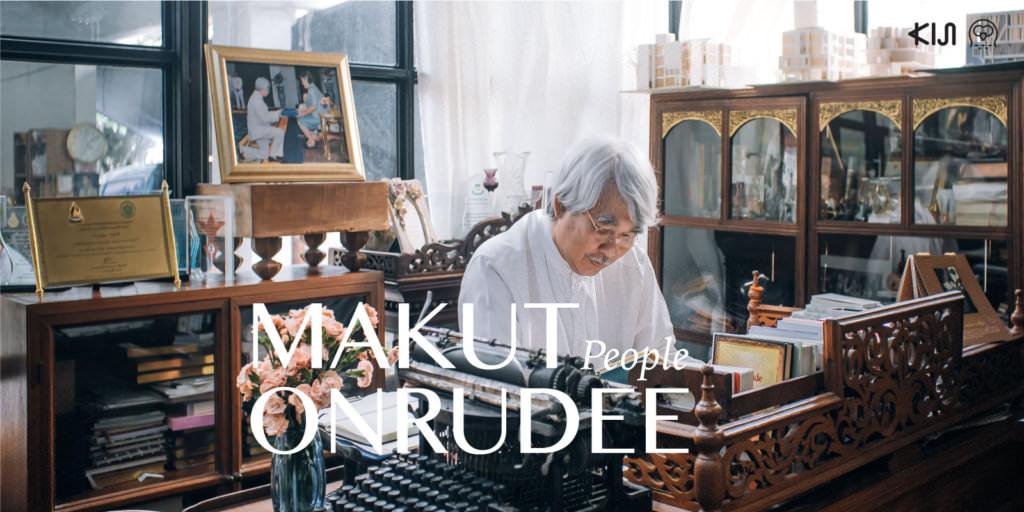 MAKUT ONRUDEE | ผู้สร้างแรงกระเพื่อมทางวรรณกรรมเด็ก | Kiji.life